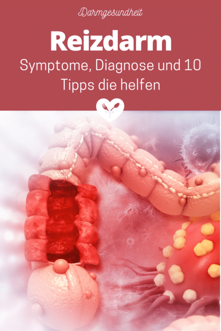 Reizdarm: Symptome, Diagnose und 10 Tipps die helfen